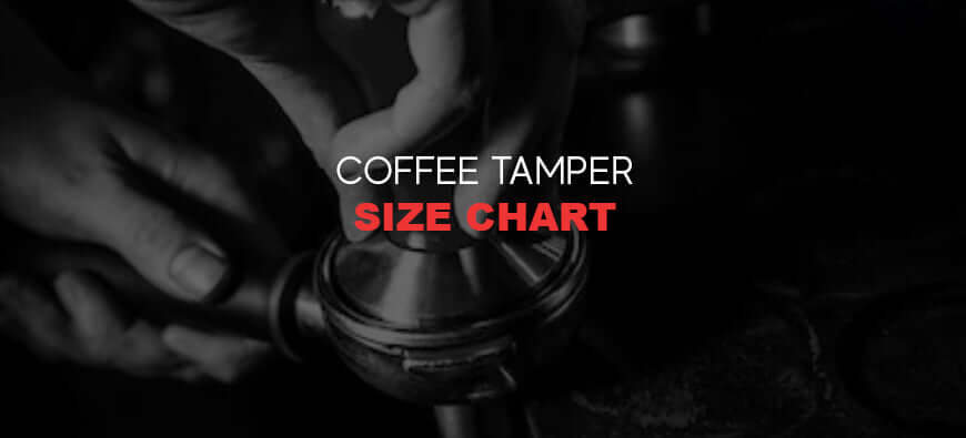 Coffee Tamper Size Chart | Barista Progear
