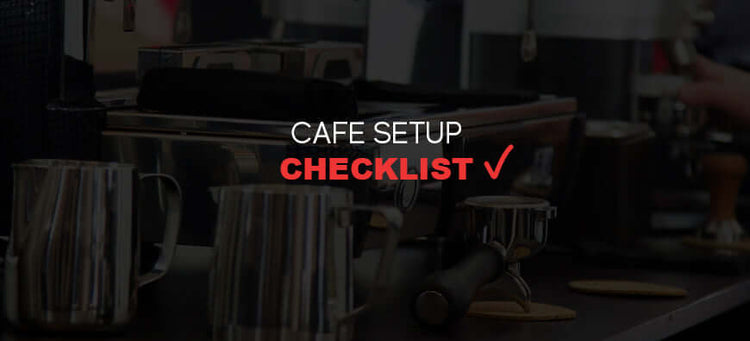Cafe Setup Check List – Barista Progear